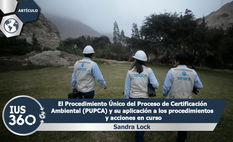 El Procedimiento Único del Proceso de Certificación Ambiental (PUPCA) y ...